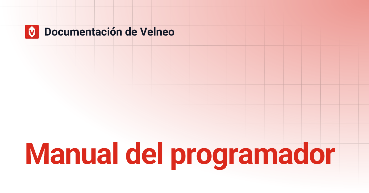 Manual del programador | 24 | Documentación de Velneo
