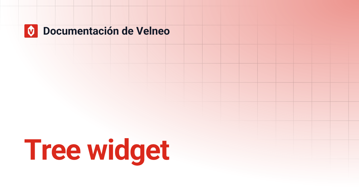Tree widget | Documentación de Velneo